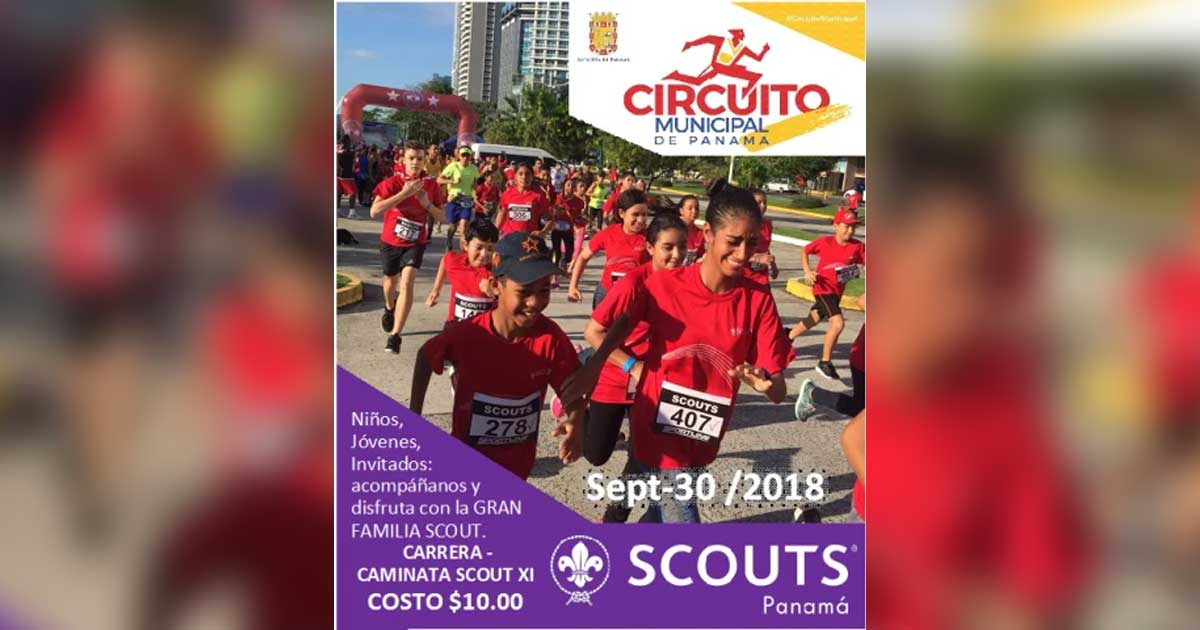 Carrera Scout 2018 "Corre por tu Salud... con los Scout" - Scouts Panamá